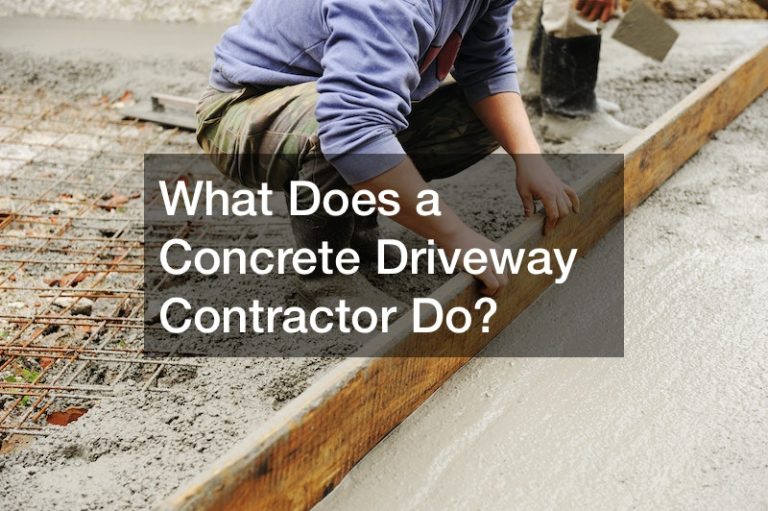 What Does a Concrete Driveway Contractor Do? - Home Renovation and ...