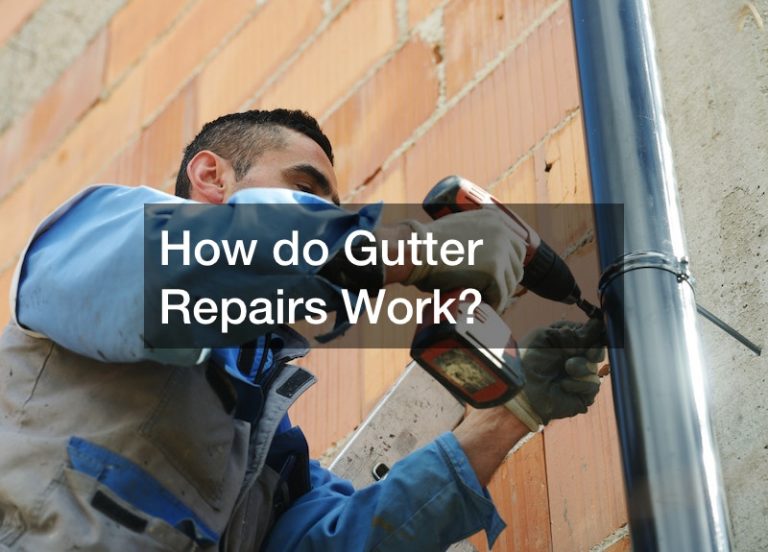 How do Gutter Repairs Work? - Home Renovation and Remodeling Digest